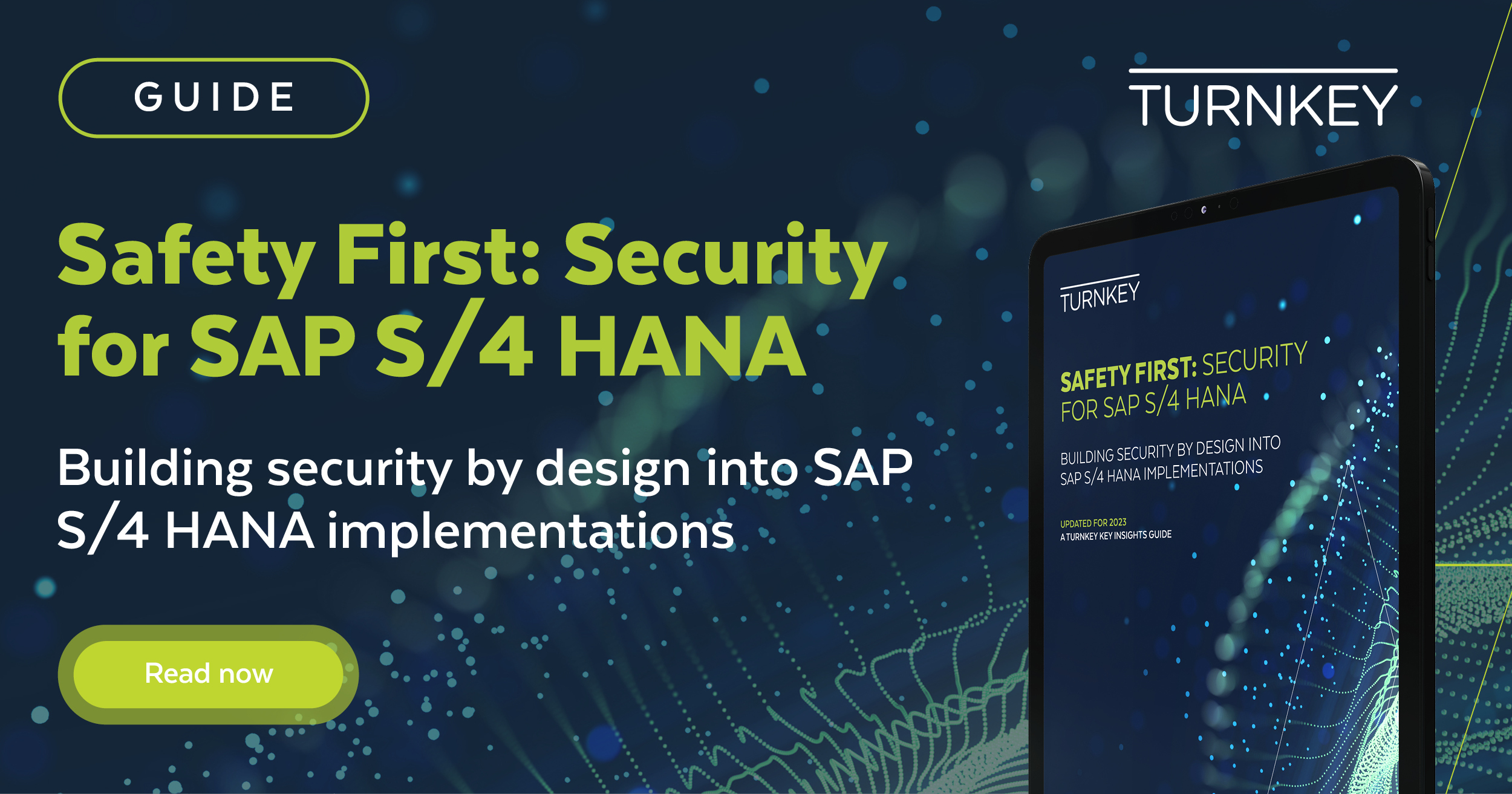Safety first: Security for SAP S/4 HANA | Turnkey Consulting