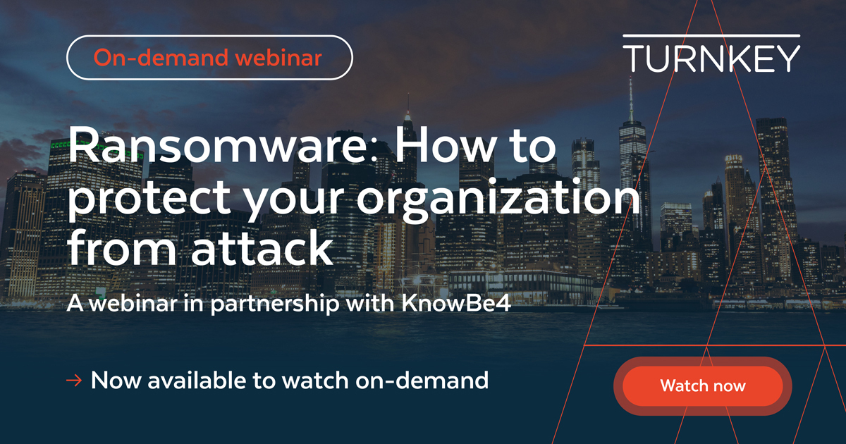 [WEBINAR] Ransomware: How to protect your organization from attack