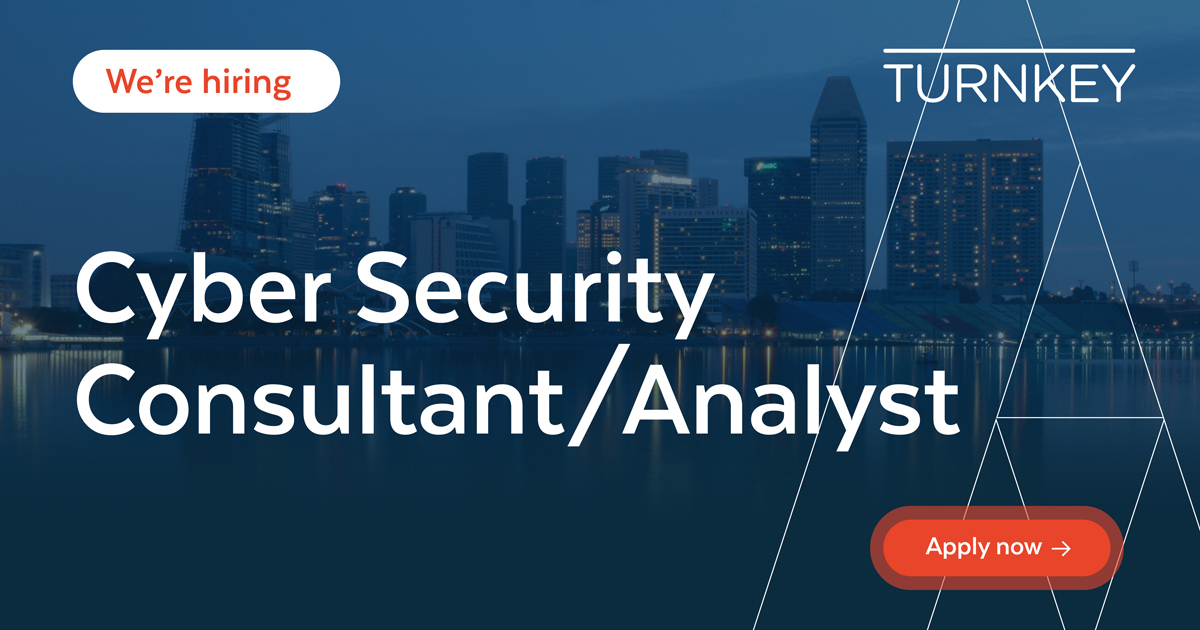 Careers: Cyber Security Consultant/Analyst - Singapore