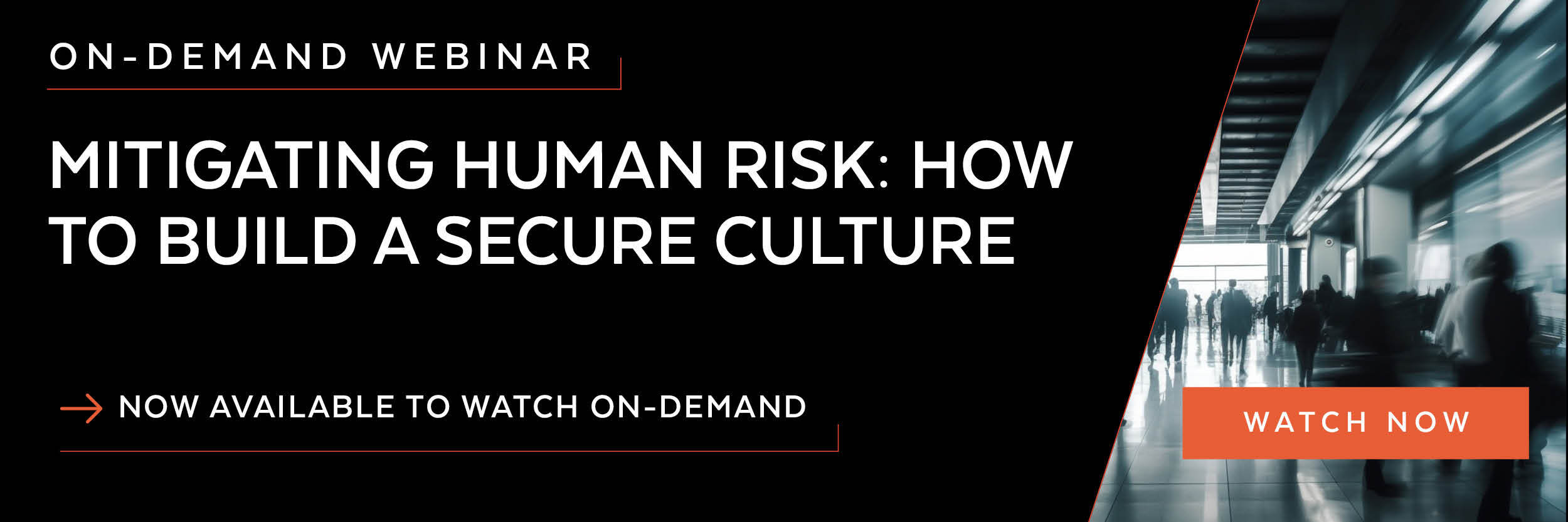Mitigating Human Risk: How to build a secure culture